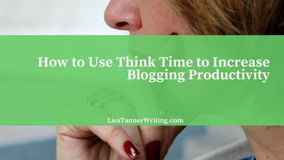 How to Use Think Time to Increase Your Productivity as a Freelance ...