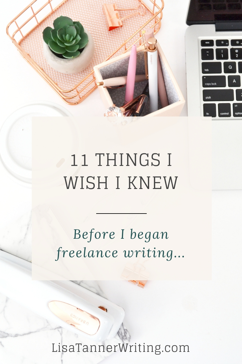 11 Things I Wish I Knew Before I Became a Full-Time Writer - Lisa ...